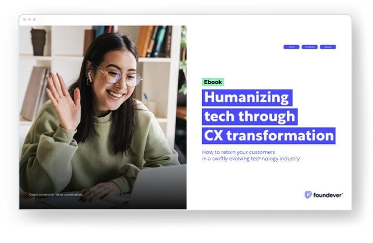 Humanizing tech through CX transformation