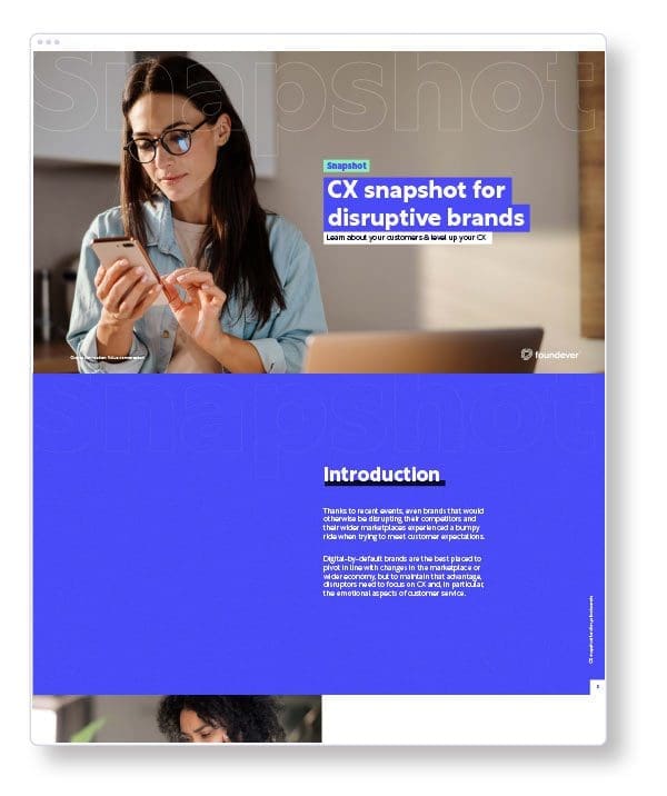 CX snapshot for disruptive brands