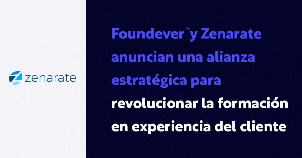 Foundever® y Zenarate anuncian una alianza estratégica para ...
