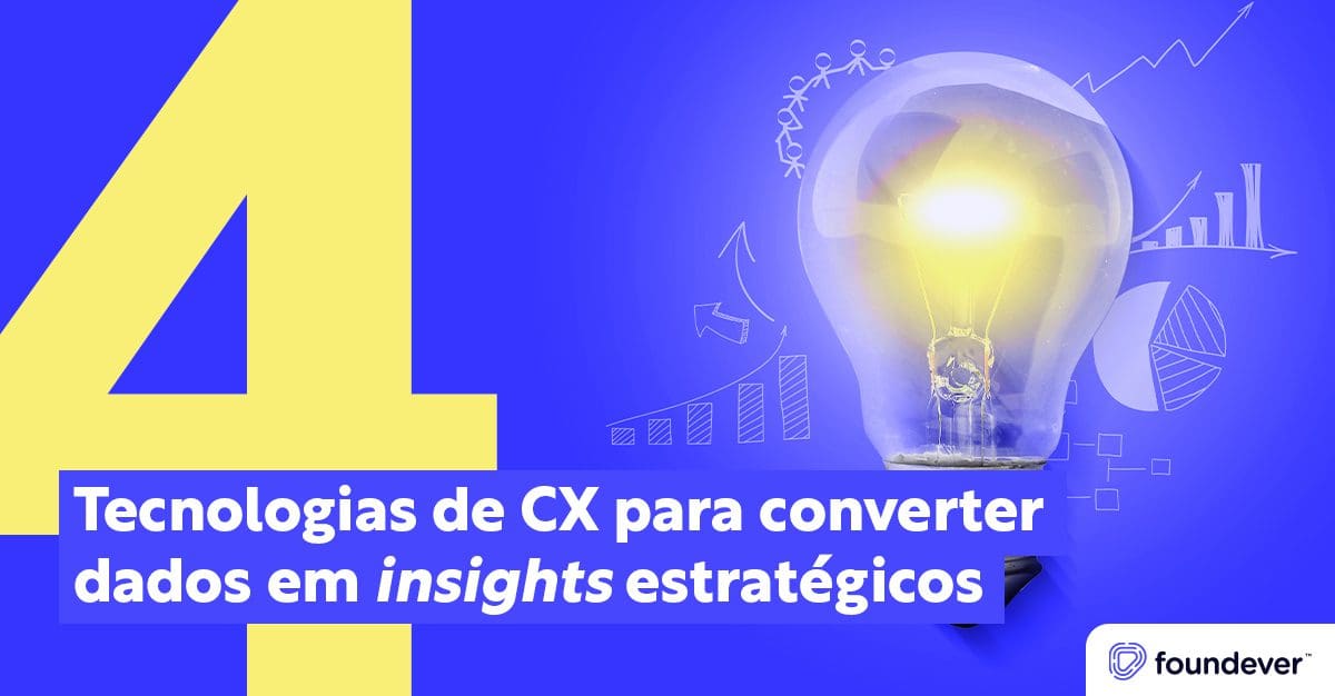 CX Data: 4 tecnologias que ajudam a transformar os dados dos seus ...